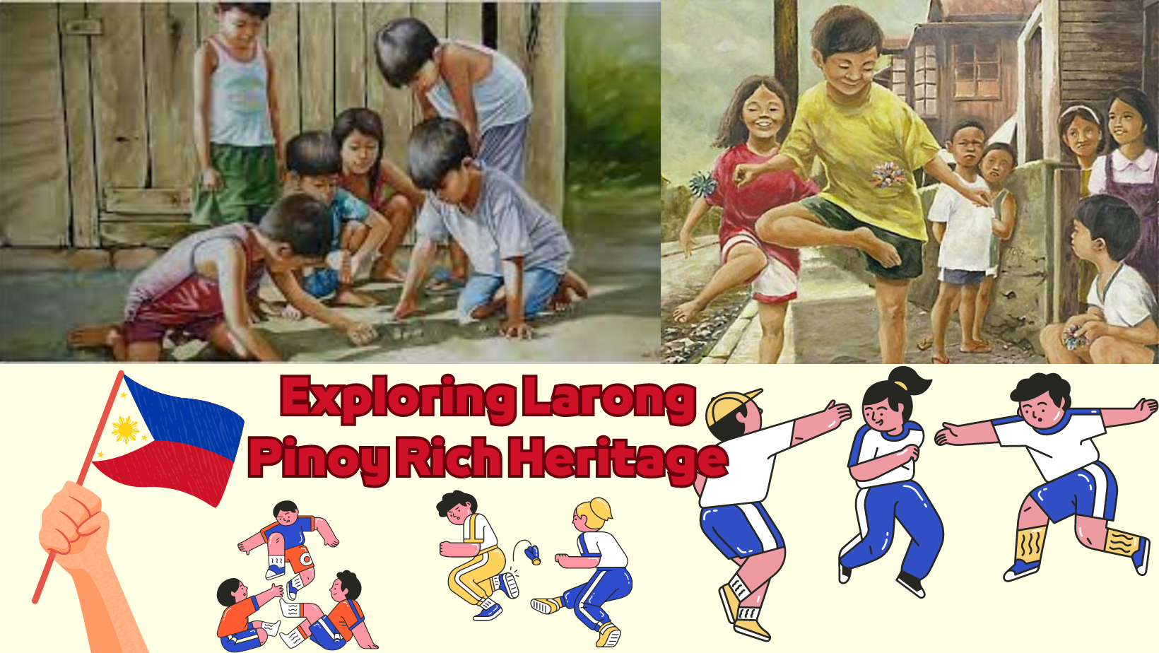 Exploring Larong Pinoy Rich Heritage - Nustabet - Get up to 5% return ...